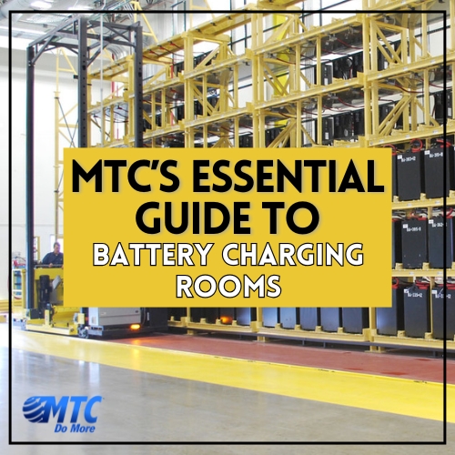 MTC’s Essential Guide to Battery Charging Rooms